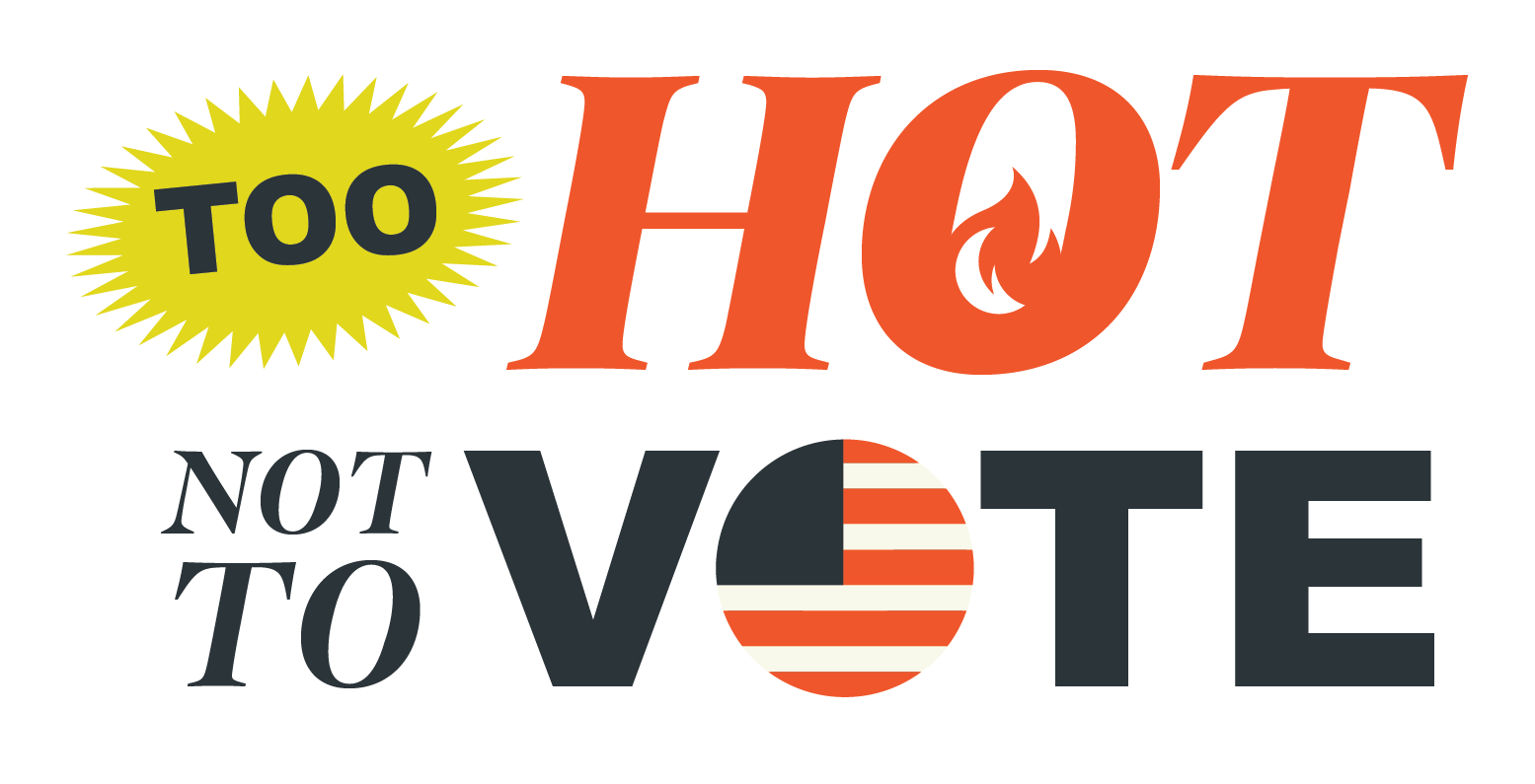 🔥 Too Hot Not to Vote 🔥 | Climate Power